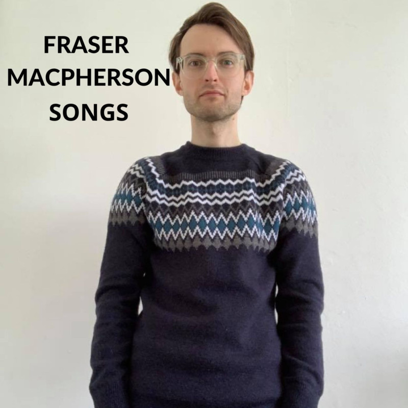 Fraser Macpherson - Songs | Album