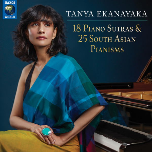 Tanya Ekanayaka - 18 Piano Sutras & 25 South Asian Pianisms | Album