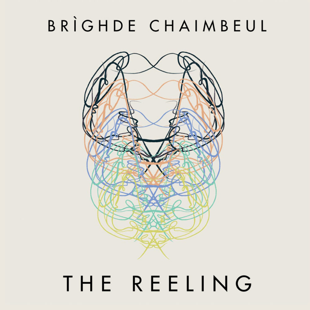 Brìghde Chaimbeul - The Reeling | Album